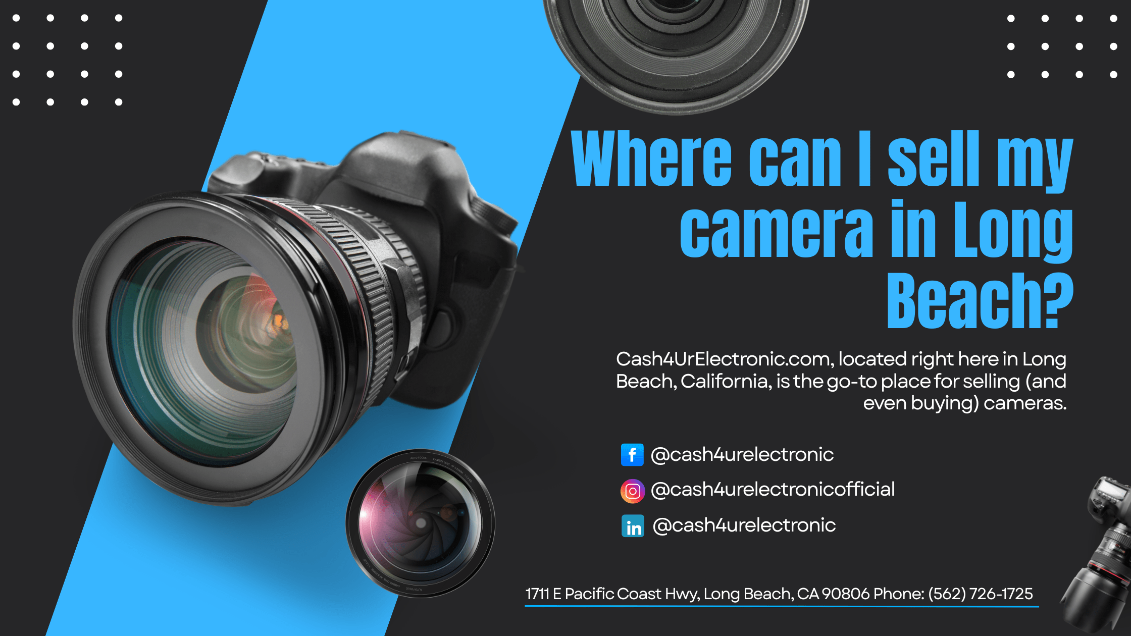 Where Can I Sell My Camera in Long Beach? – Cash4URelectronic LLC